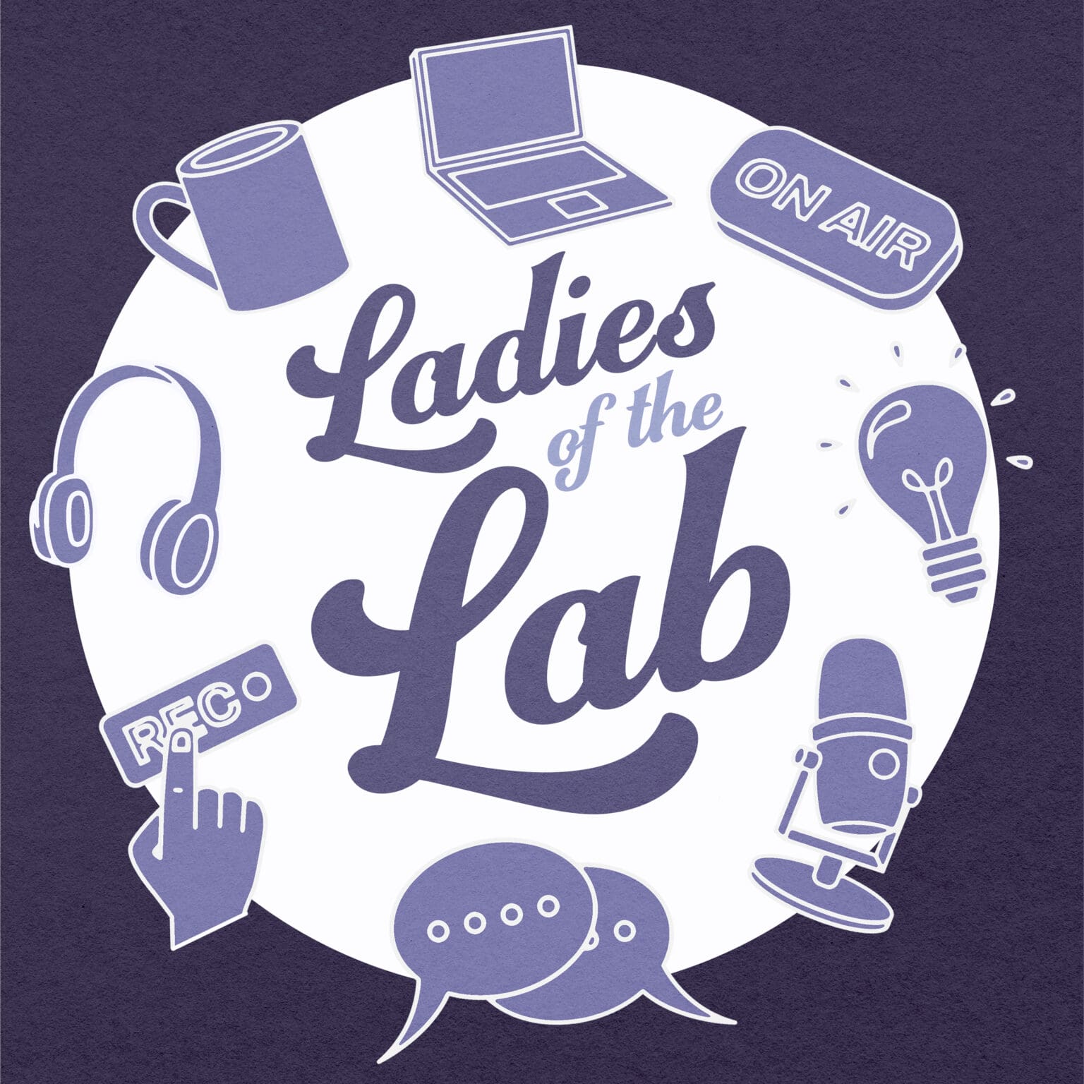 Ladies of the Lab Podcast